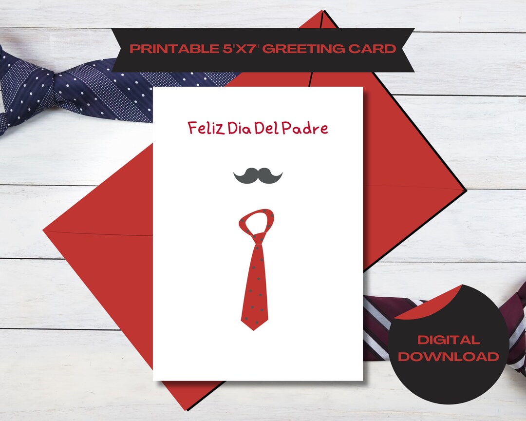 Feliz Dia Del Padre Printable Cards Tie Happy Father's Day Mustache ...