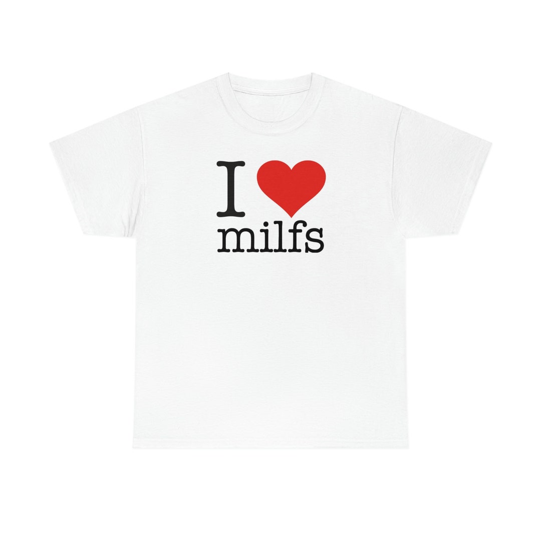 I Heart Milfs Tiktok Meme Unisex Heavy Cotton Tee Etsy