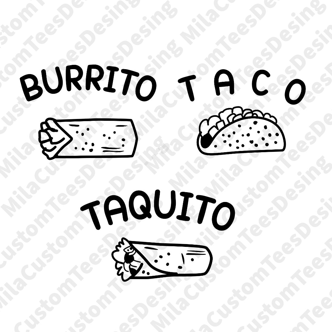 Taco Burrito Taquito Svg Matching Shirts SVG, Mother's Day Cute Baby ...