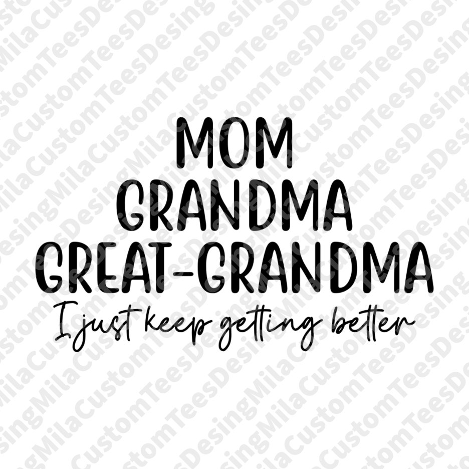 Mom, Great Grandma SVG, Grandma Saying Svg, Grandma Gift Svg, Grandma ...