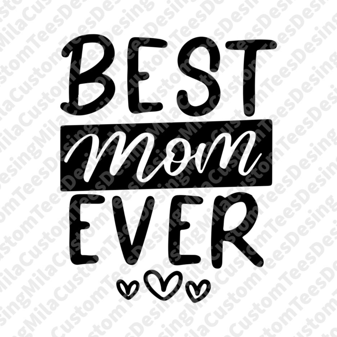 Best Mom Ever Svg, Cool Mom Svg, Mother's Day Svg ,gift for Mom, Mom ...