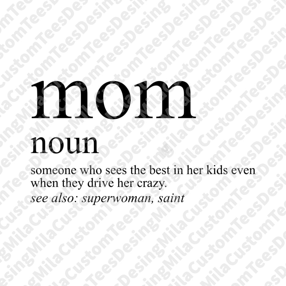 Mom Noun Svg, Maternity Svg, Mom Definition Svg, Mothers Day Svg, Mom ...