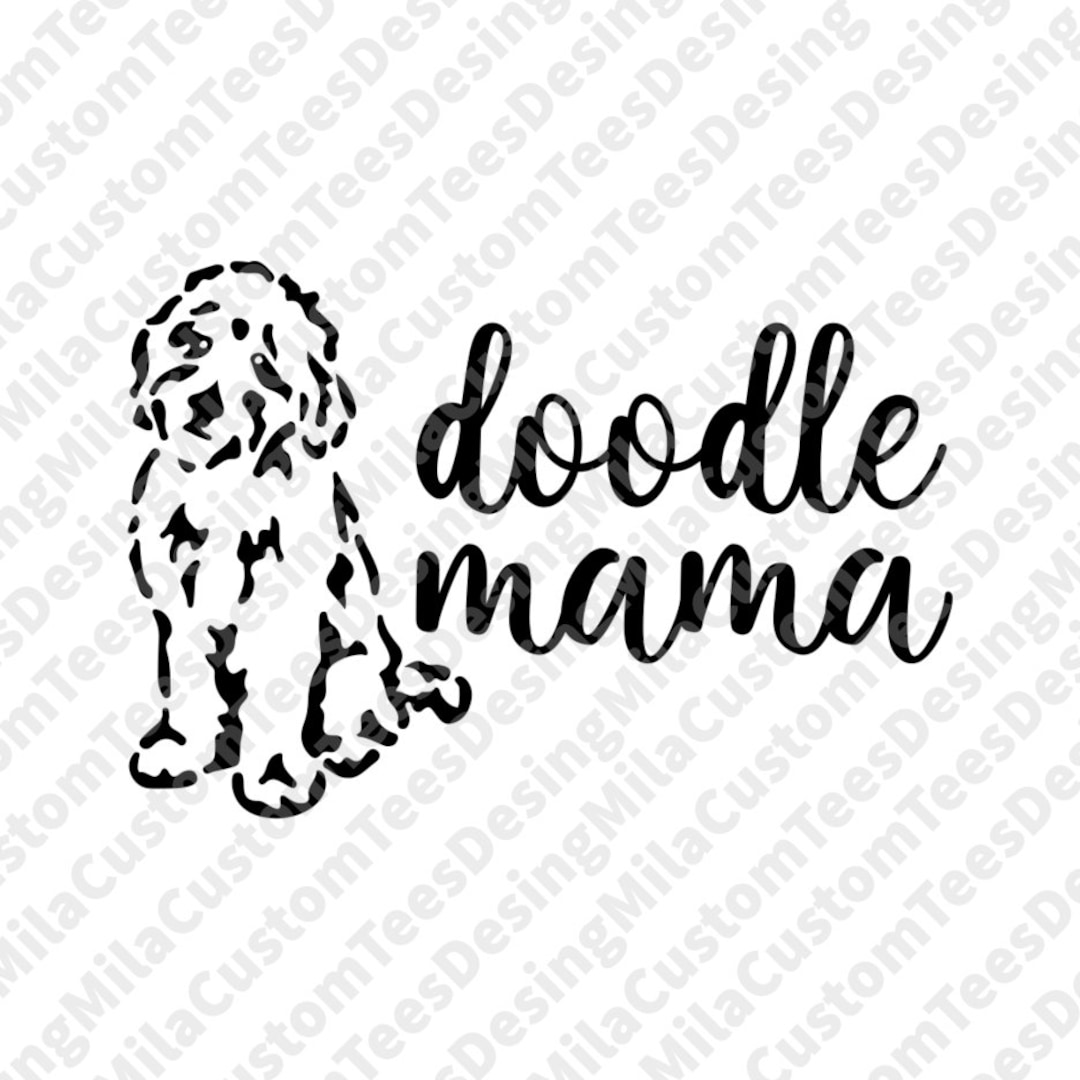 Doodle Mama Svg, Doodle Mom Svg, Dog Mom Svg, Golden Doodle Svg, Cute ...