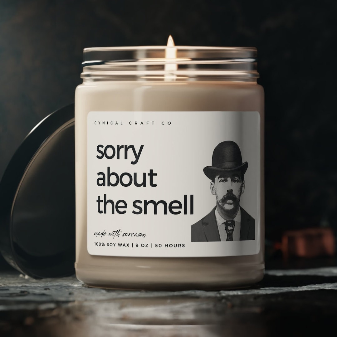 Jack the Ripper Candle Sorry About the Smell Funny Candle Gift Funny ...