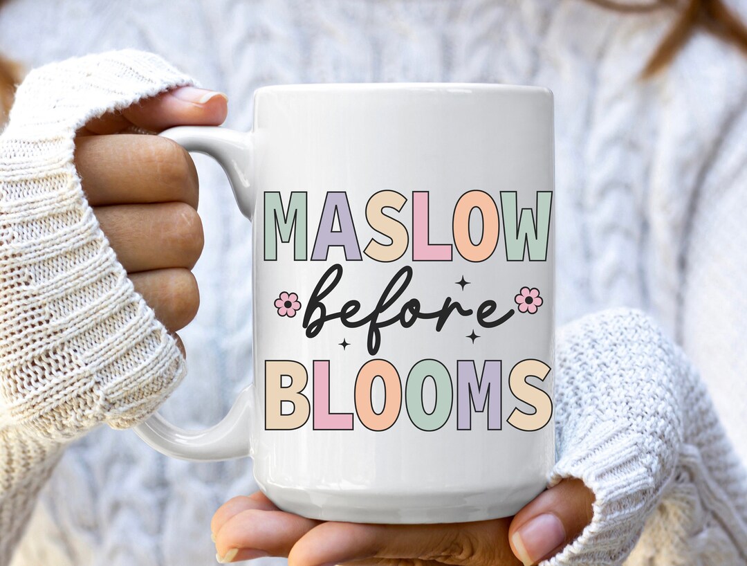 Maslow Before Blooms Coffee Cup, Retro Floral Mental Health Coffee Mug ...