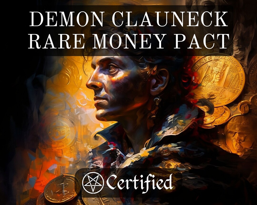Demon Clauneck Money Pact Clauneck Initiation Money Spell Business ...