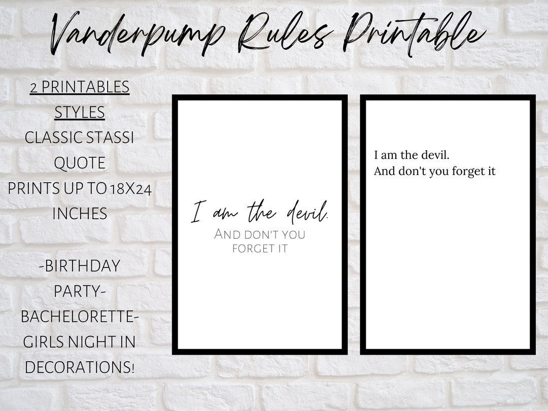 I Am the Devil. and Don't You Forget It. Vanderpump Rules Quote ...