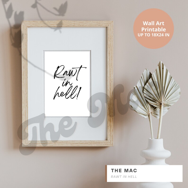 RAWT IN HELL . Vanderpump Rules Quote Printable. Brittany Cartwright Quote. Bravo Printable - Etsy