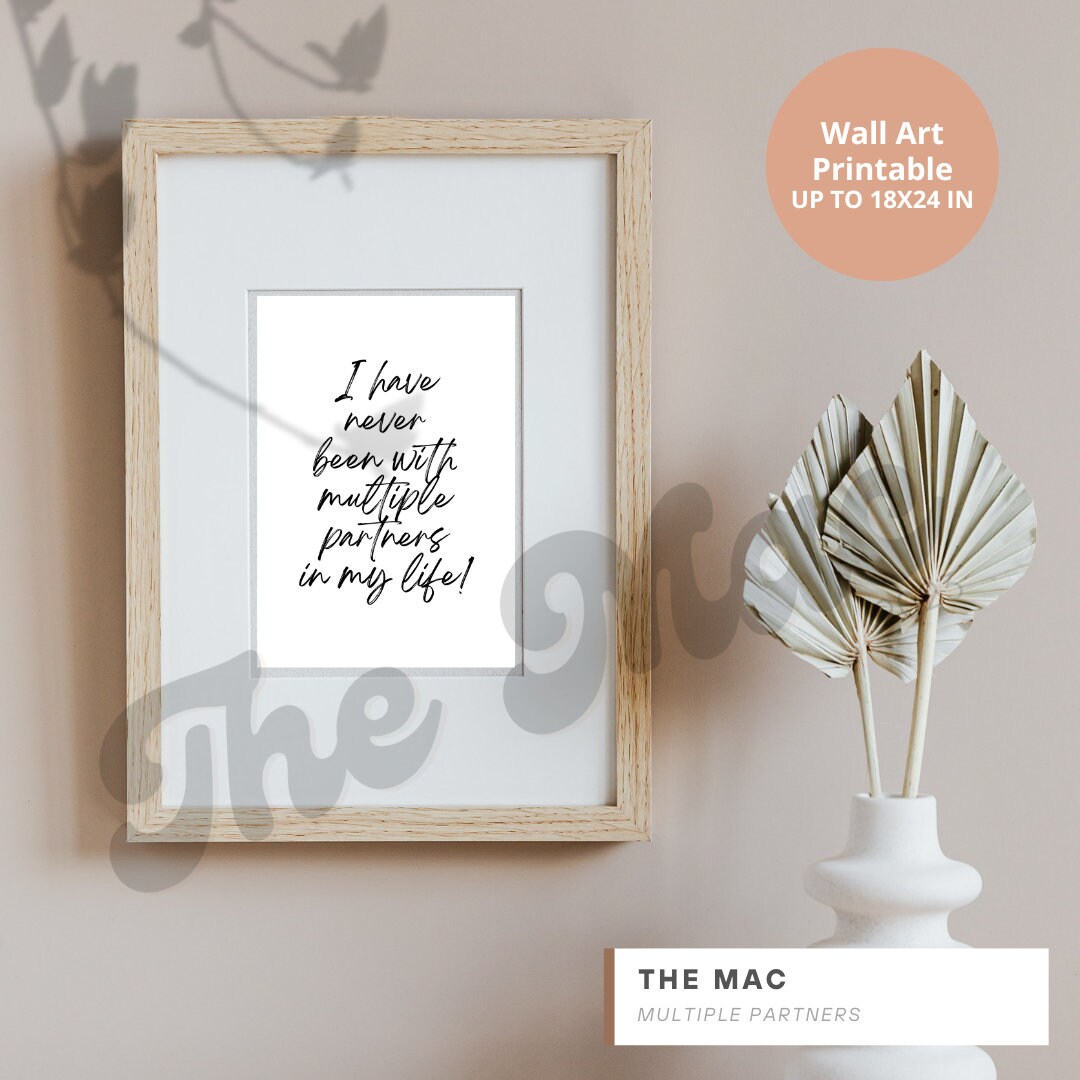 I've Never Had Multiple Partners in My Life! Digital Print. Vicki G ...