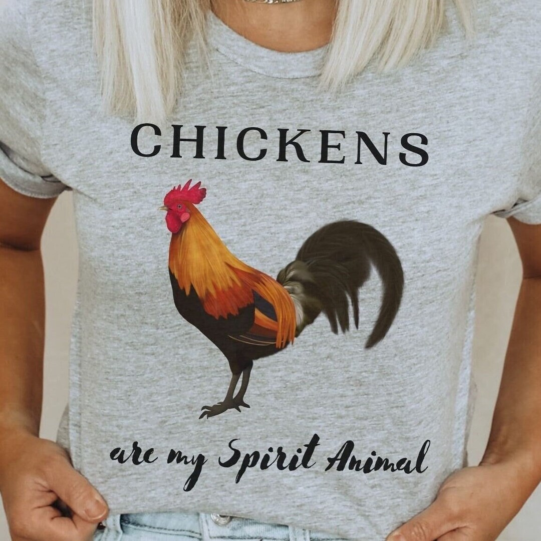 Farm Animals Chickens Are My Spirit Animal Shirt, Funny Shirt, Gift for ...