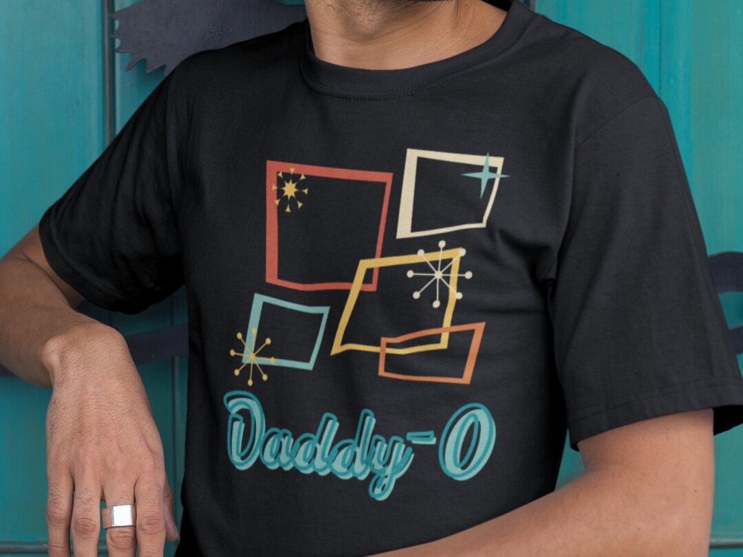 Dad Shirt, Daddy-o Father's Day Gift, Retro Vintage 50s Mid-century ...