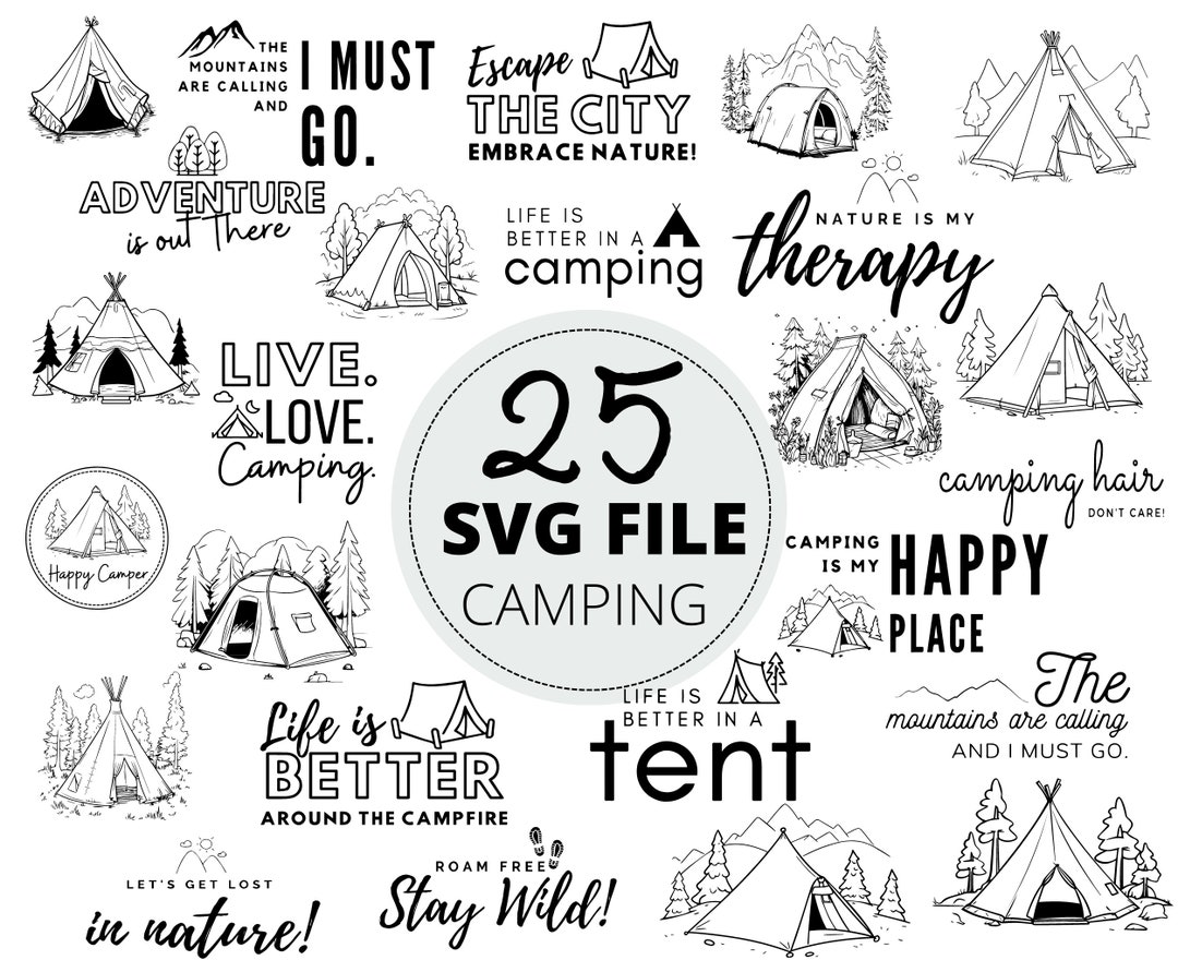 25pc Camping SVG Bundle, Outdoor Tent Cut Files, Camping Glamping Lover ...