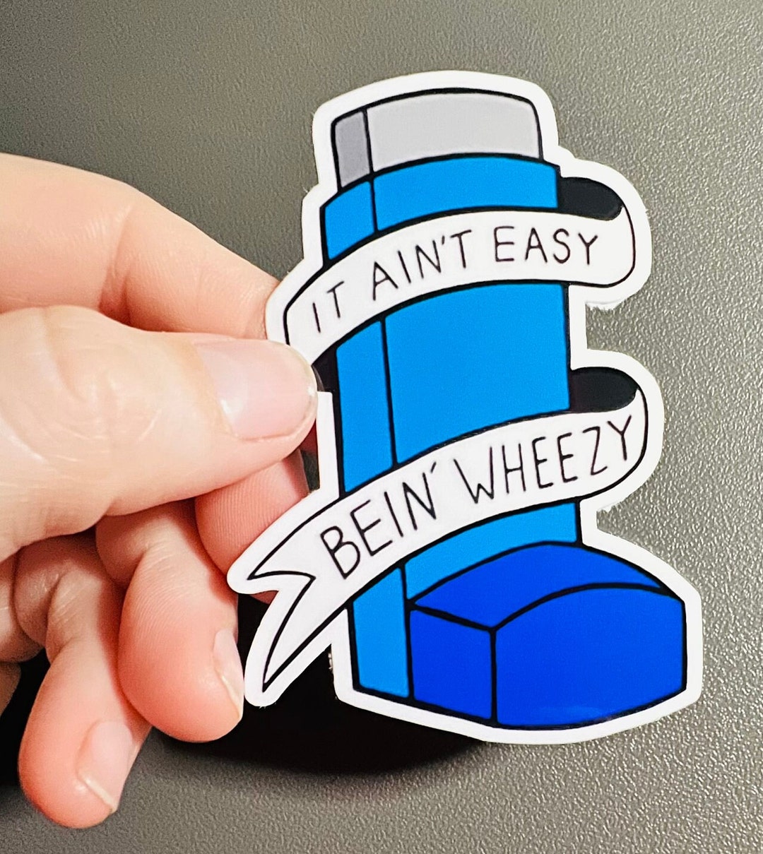It Aint Easy Being Wheezy Sticker - Etsy