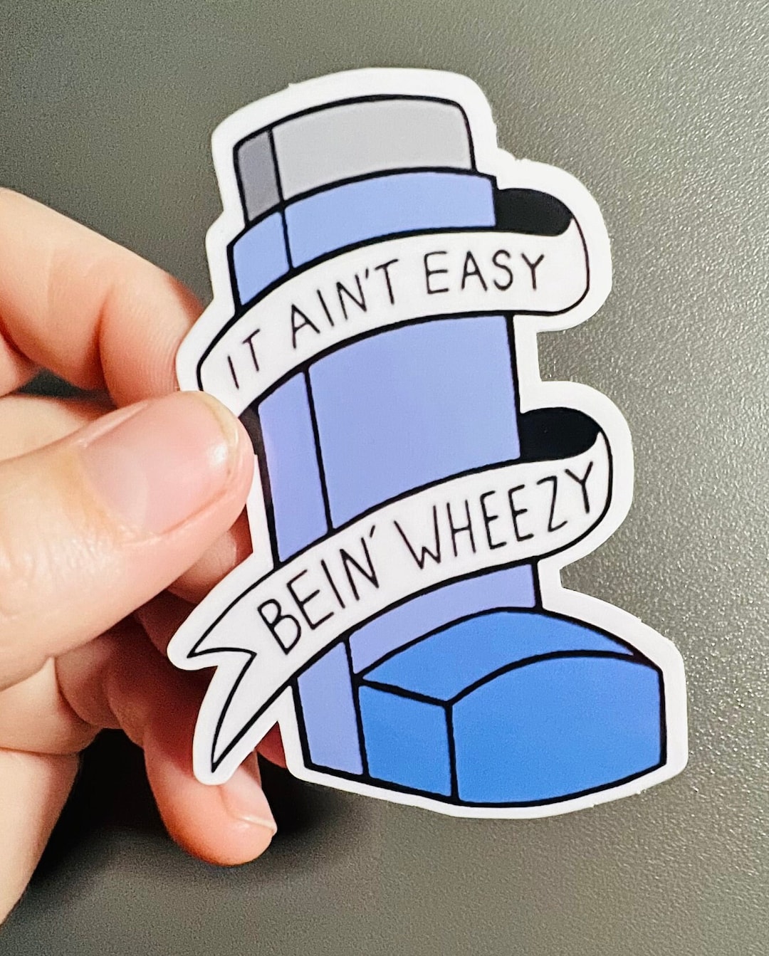 It Aint Easy Being Wheezy Sticker - Etsy