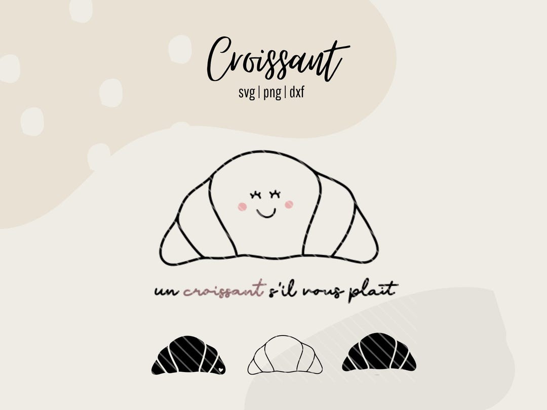Plotter File Croissant Svg Dxf Breakfast Plotter Laser - Etsy UK
