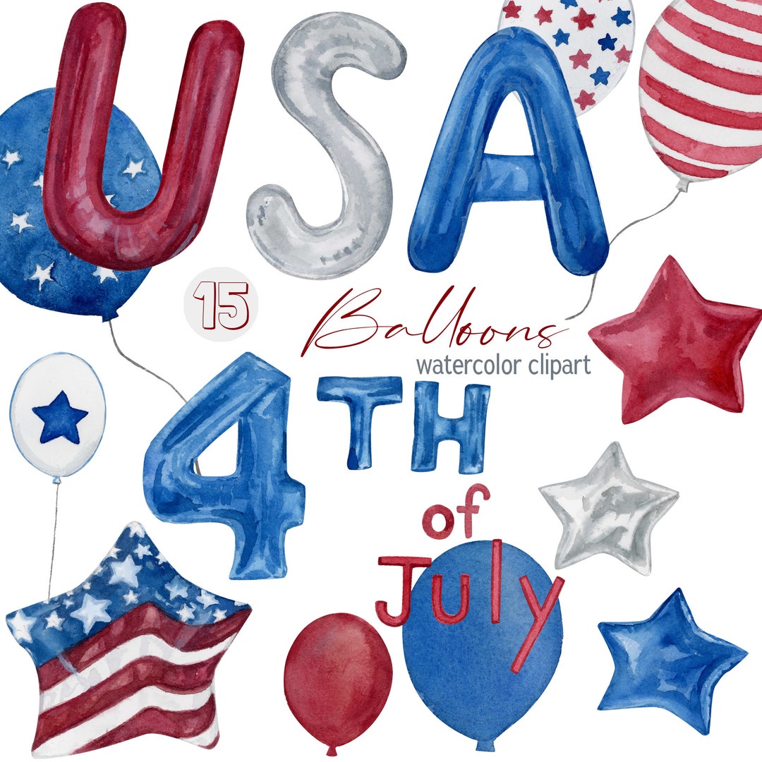 Watercolor Party Balloons 4th July Clipart, Independence Day Clipart ...
