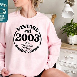 Vintage 2003 Sweatshirt, 21st Birthday Gift - Etsy