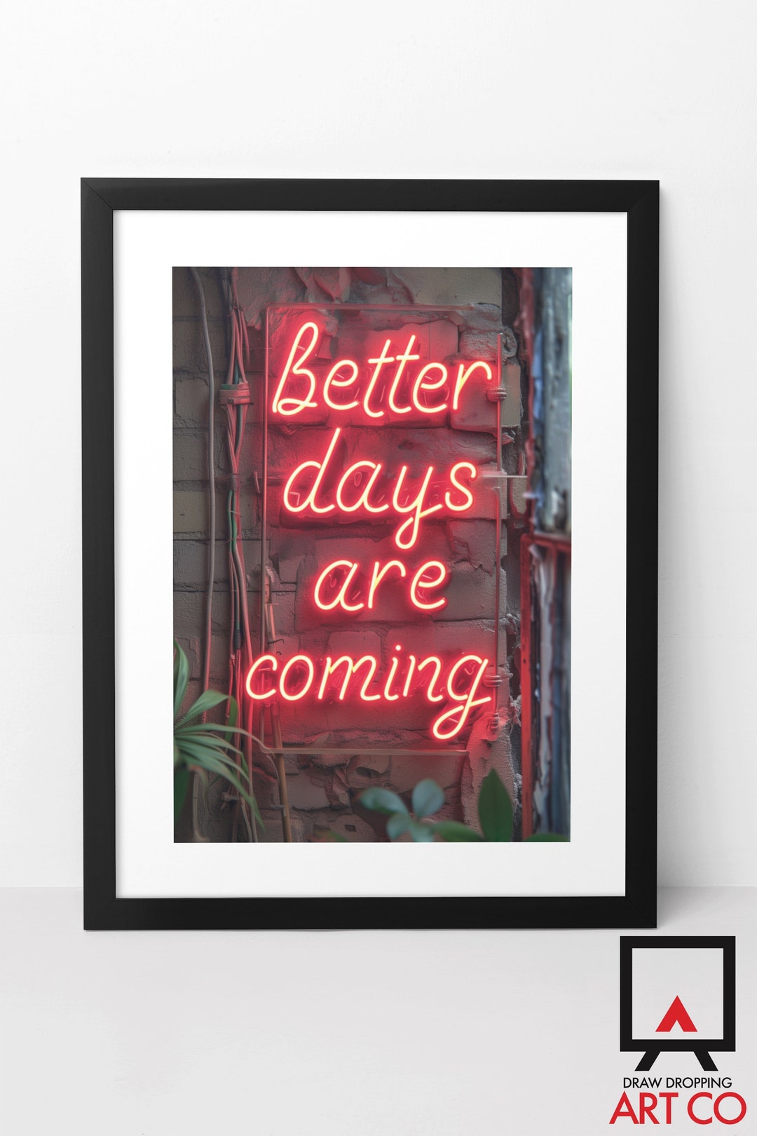 Neon Hope - Better Days Are Coming - Neon Sign - Motivational Wall Art ...