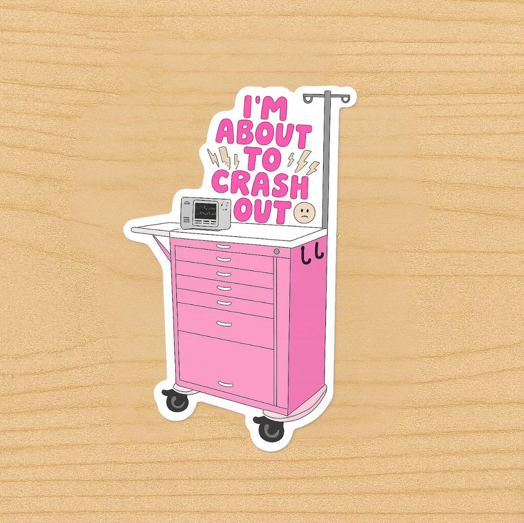 ICU Nurse Vinyl Sticker – 'crash Out' Pink Crash Cart Design – Funny ...
