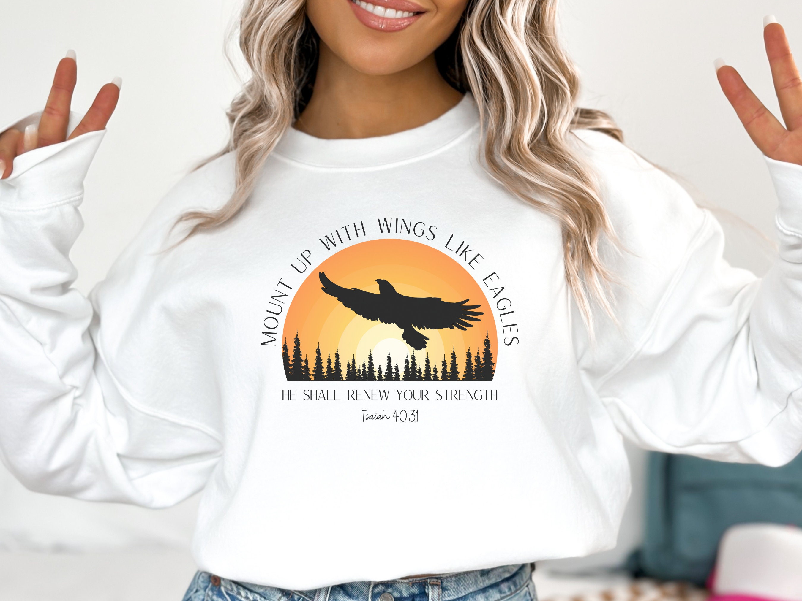 Mount up With Wings Like Eagles Sweatshirt, Bible Verse Sweatshirt, Christian Gift, Jesus Lovers ...