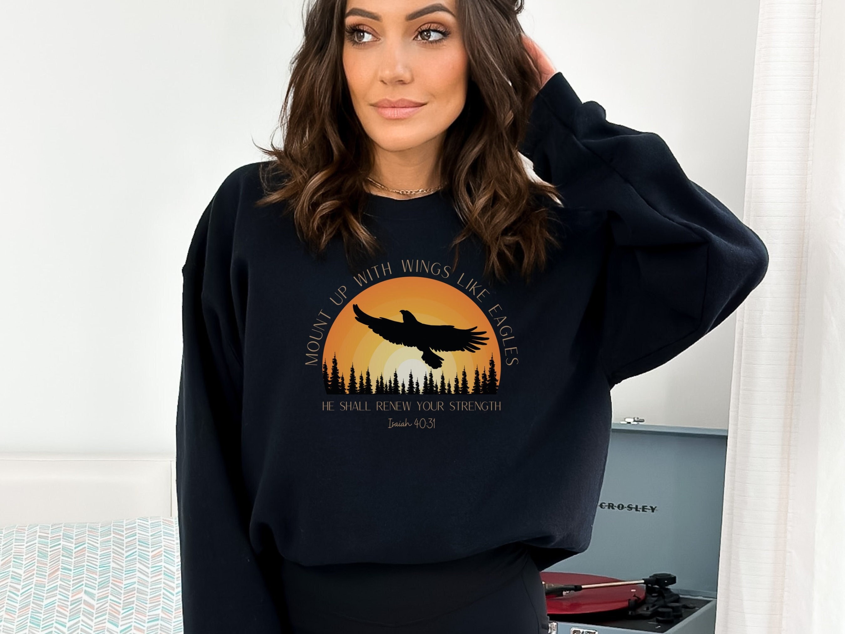 Mount up With Wings Like Eagles Sweatshirt, Bible Verse Sweatshirt, Christian Gift, Jesus Lovers ...