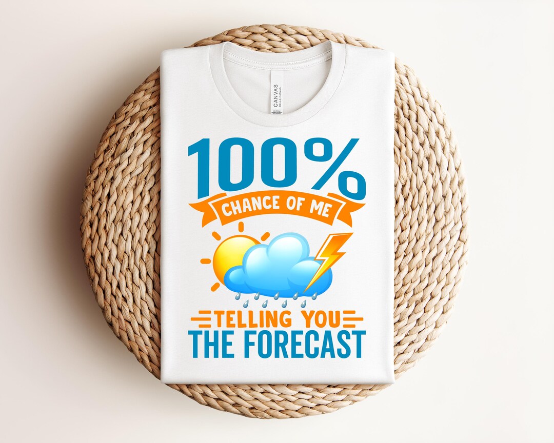 Funny Meteorologist T-shirt, Weather Nerd Gift, Storm Chaser, Teachers ...