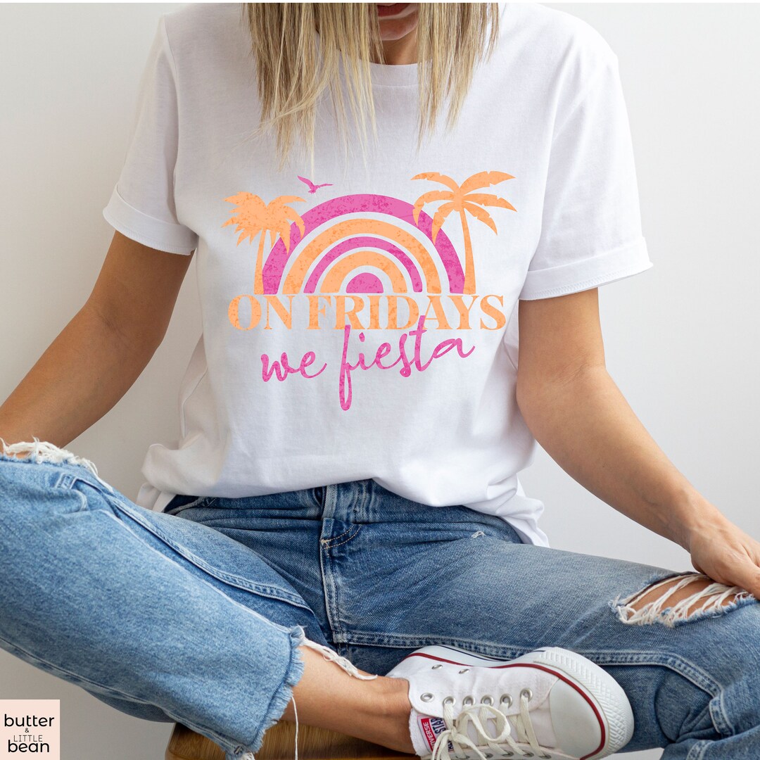 Fiesta Friday Shirt| on Fridays We Fiesta Shirt| Funny Fiesta Shirt ...