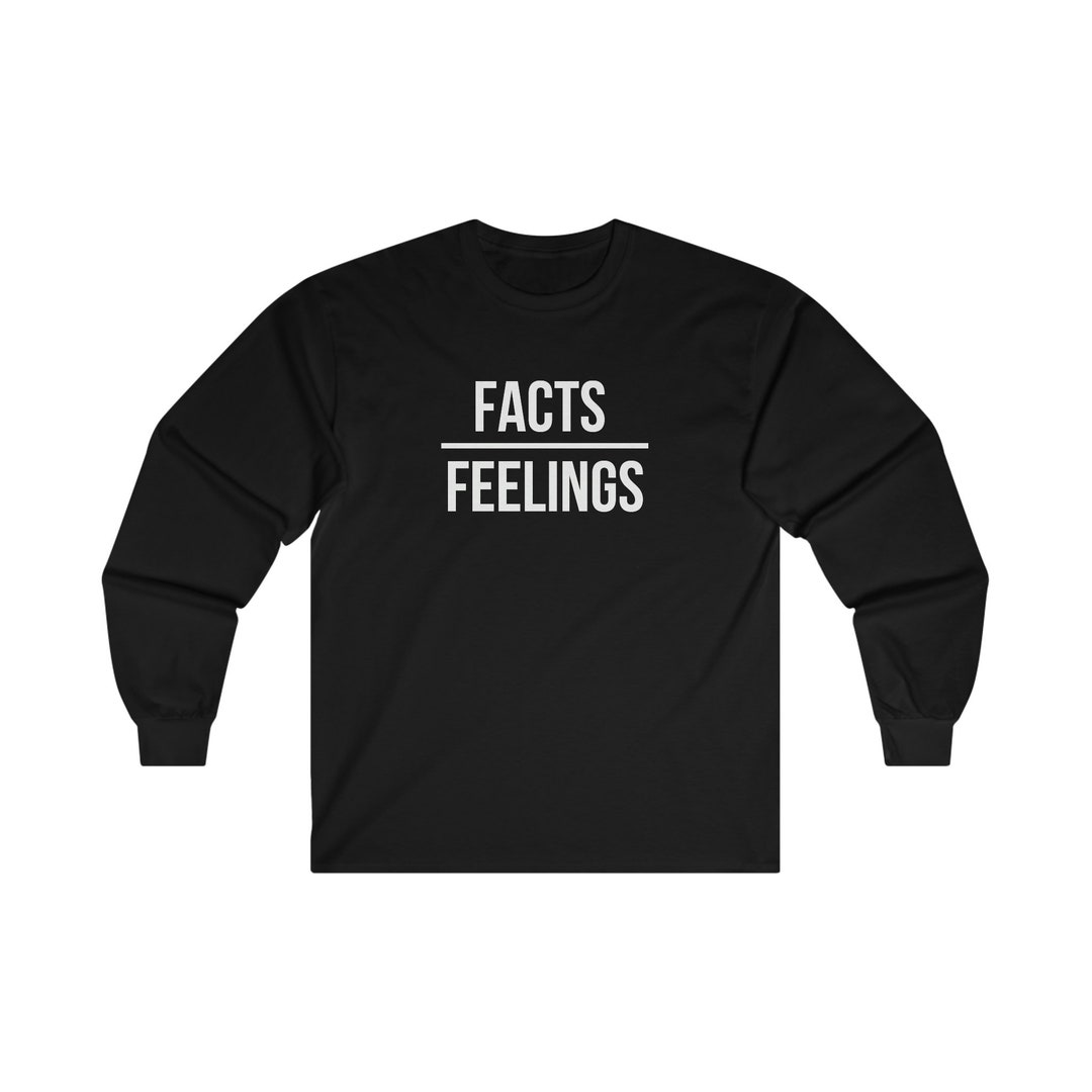 Facts Over Feelings - Etsy