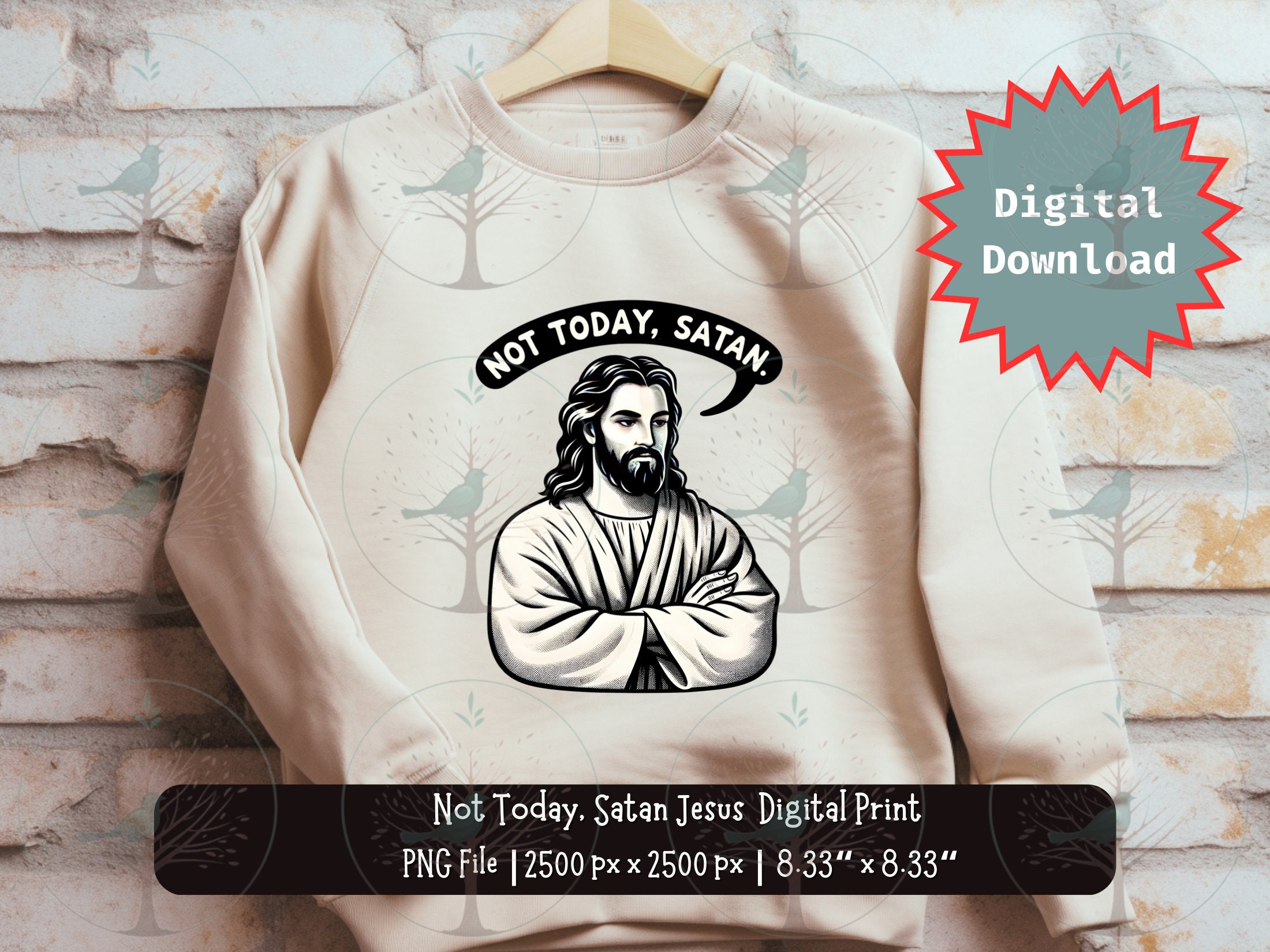 Not Today Satan Jesus Png Instant Digital Download Funny - Etsy