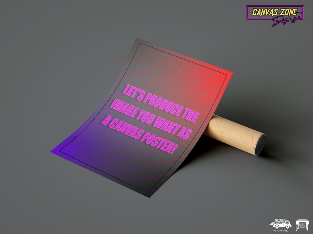 Canvas Poster, Rolled Canvas, Roll Canvas, Canvas Poster Print, Digital ...
