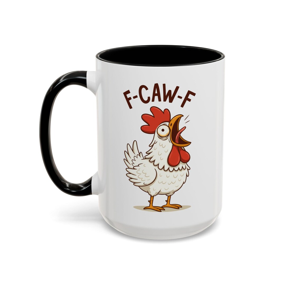 F-CAW-F Chicken Mug | Funny Office Coffee Mug , Desk Decor, Humor Mug ...
