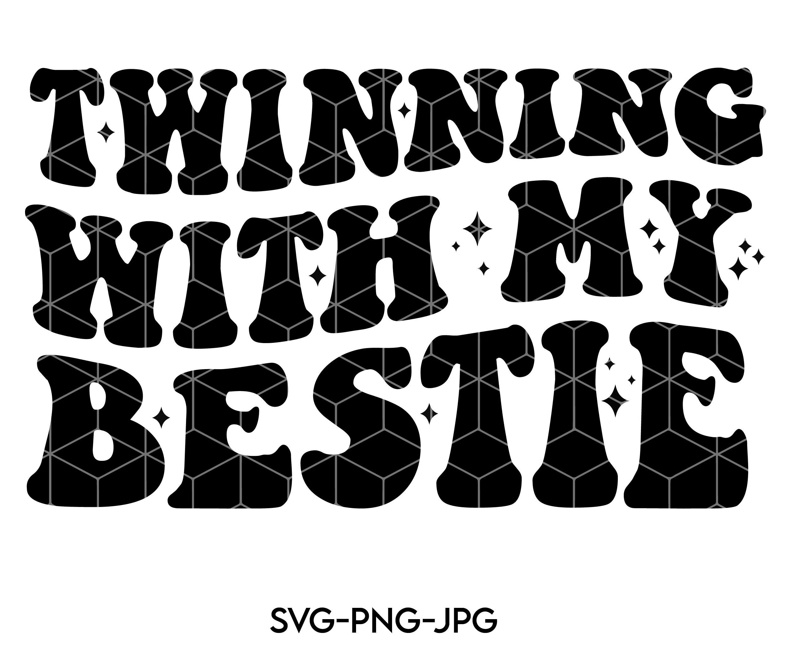 Twinning With My Bestie Svg Png, Funny Twin Matching PNG, Twins Day ...