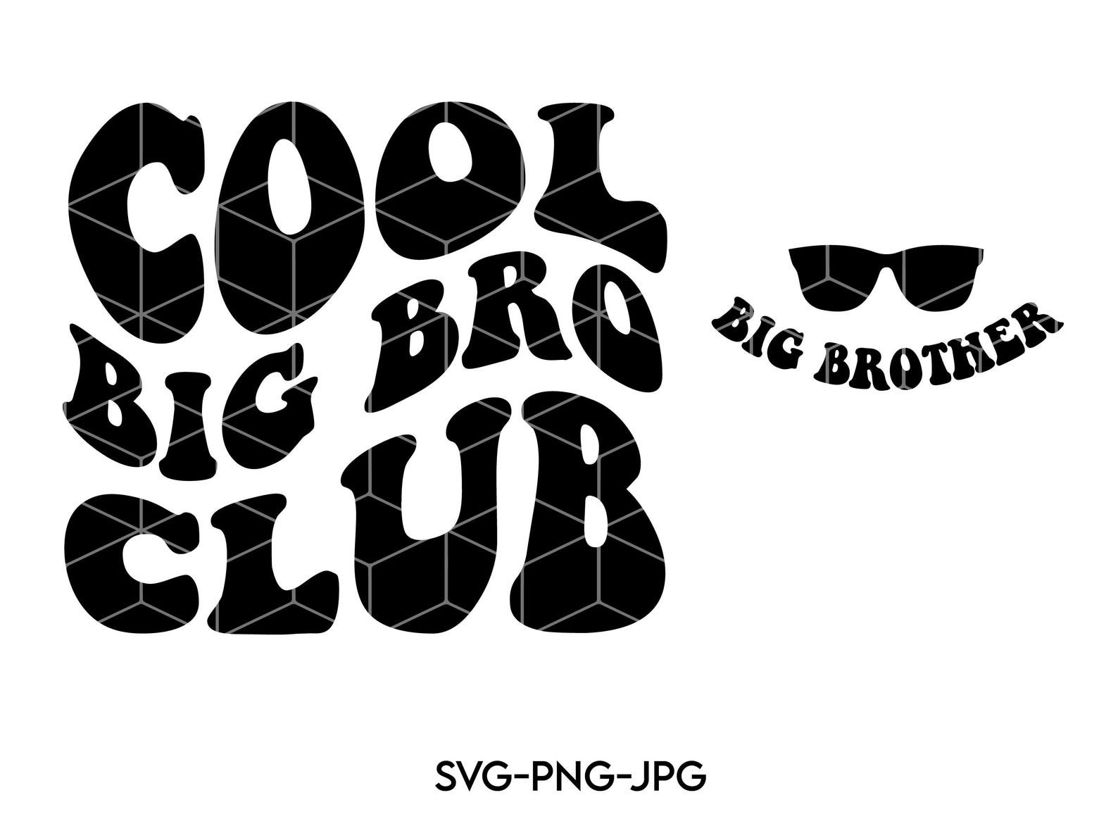 Cool Big Bro Club Svg, Cool Big Bro Club Png, Big Bro Shirt Svg, Baby ...