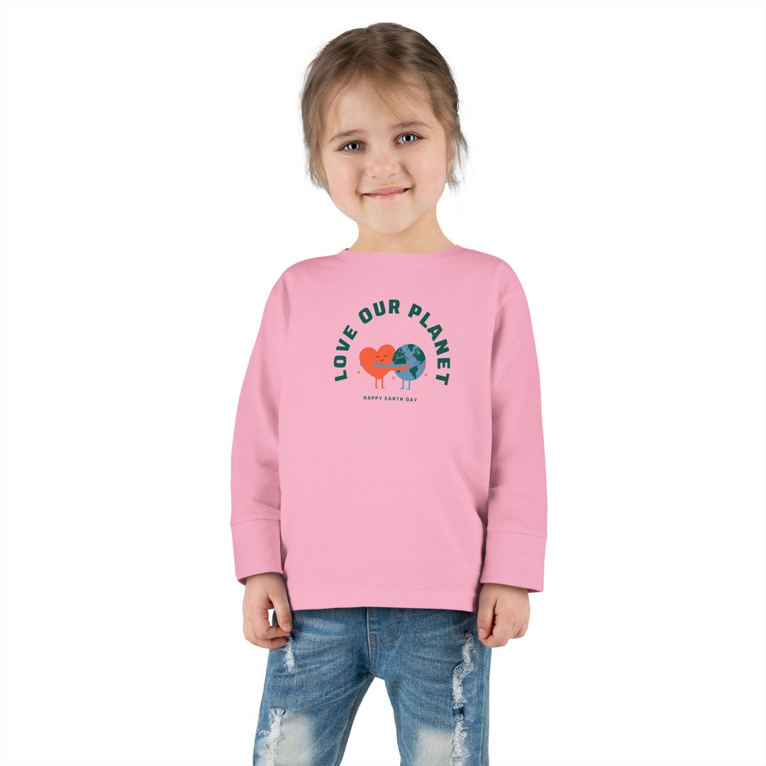 Love Our Planet Earth Day Toddler Long Sleeve Tee - Etsy