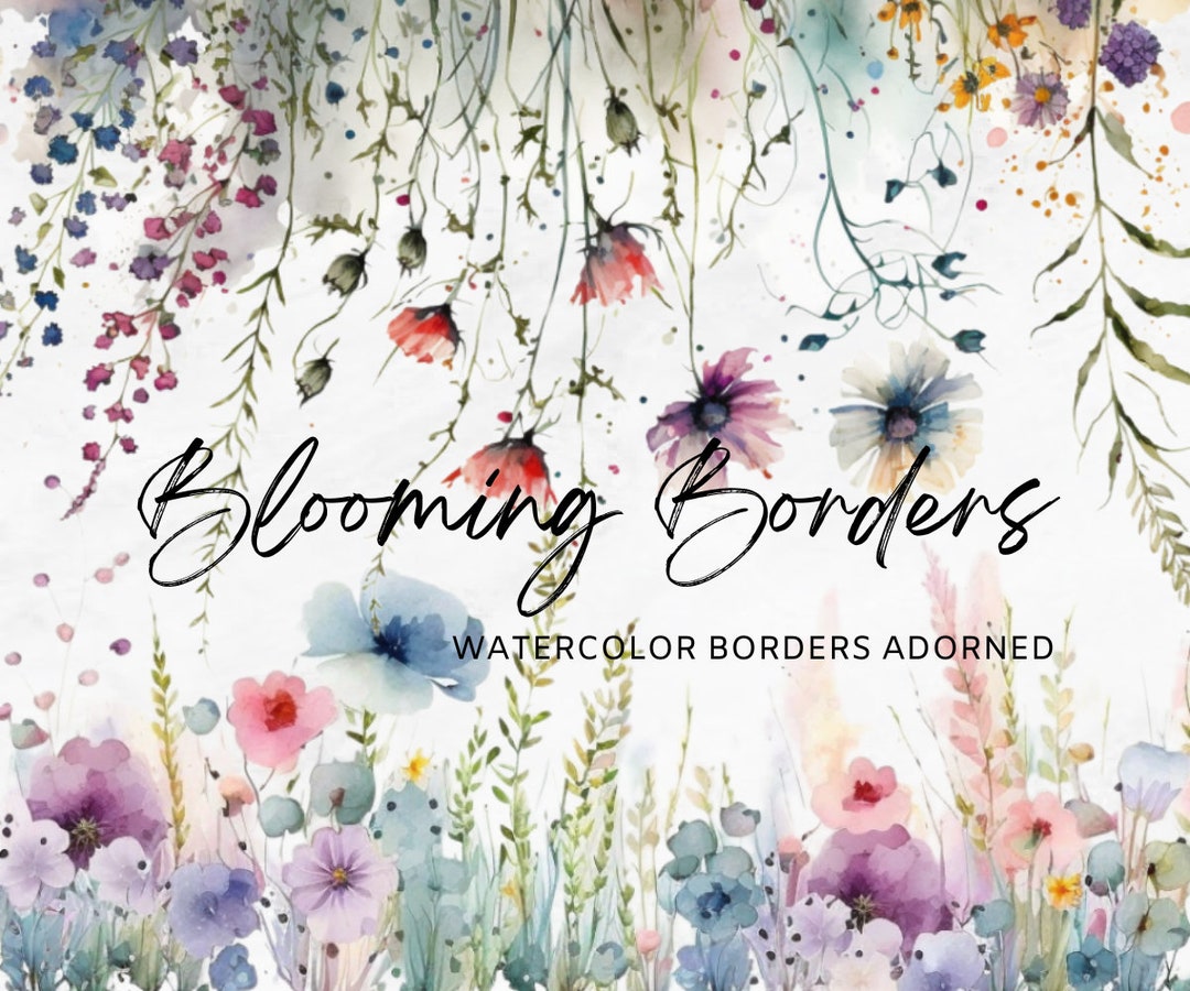 Watercolor Flowery Borders - Watercolor Floral Clipart - Premade ...