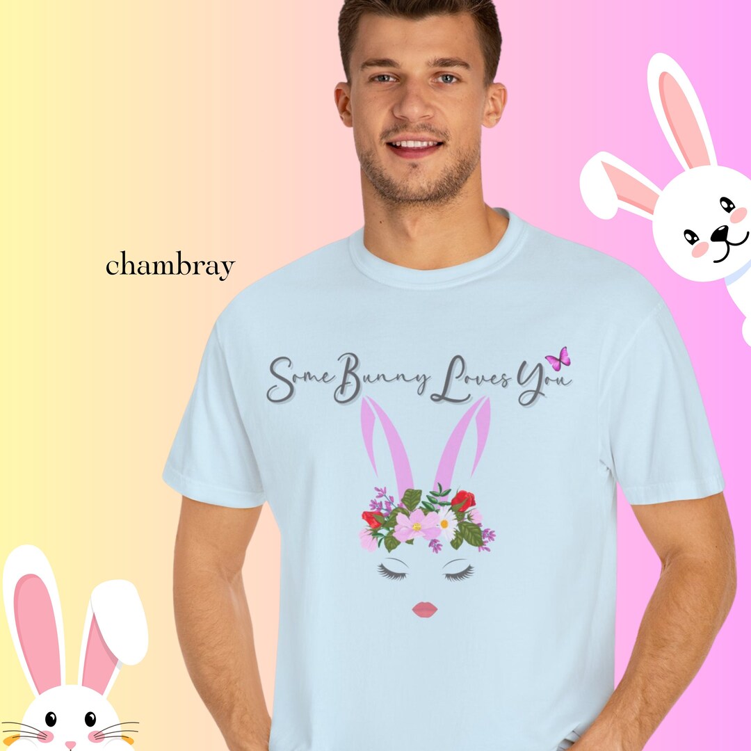 Cute Floral Easter Bunny Rabbit Ears With Pun Unisex Garment-dyed T ...