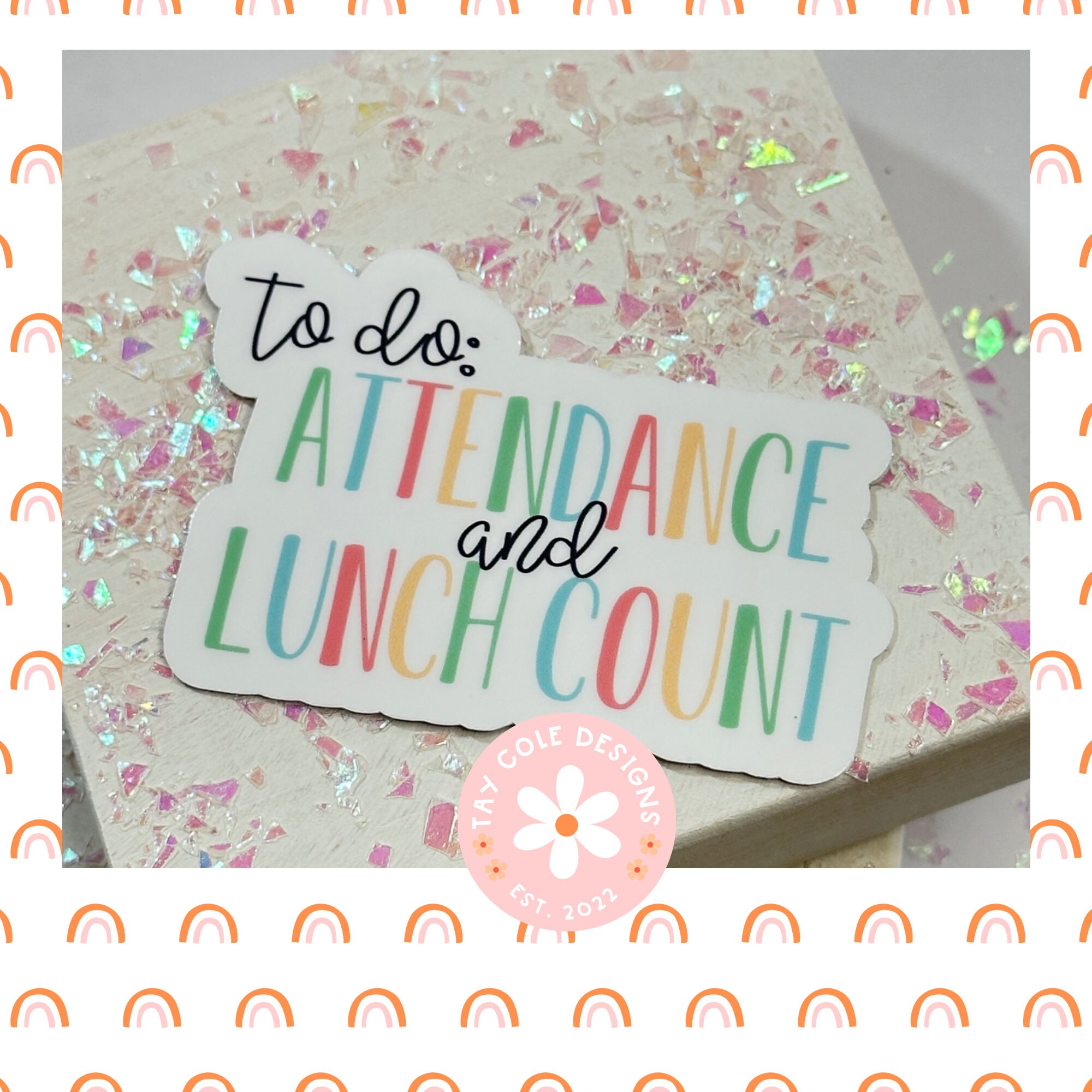 To Do: Attendance & Lunch Count Sticker Teacher Sticker - Etsy