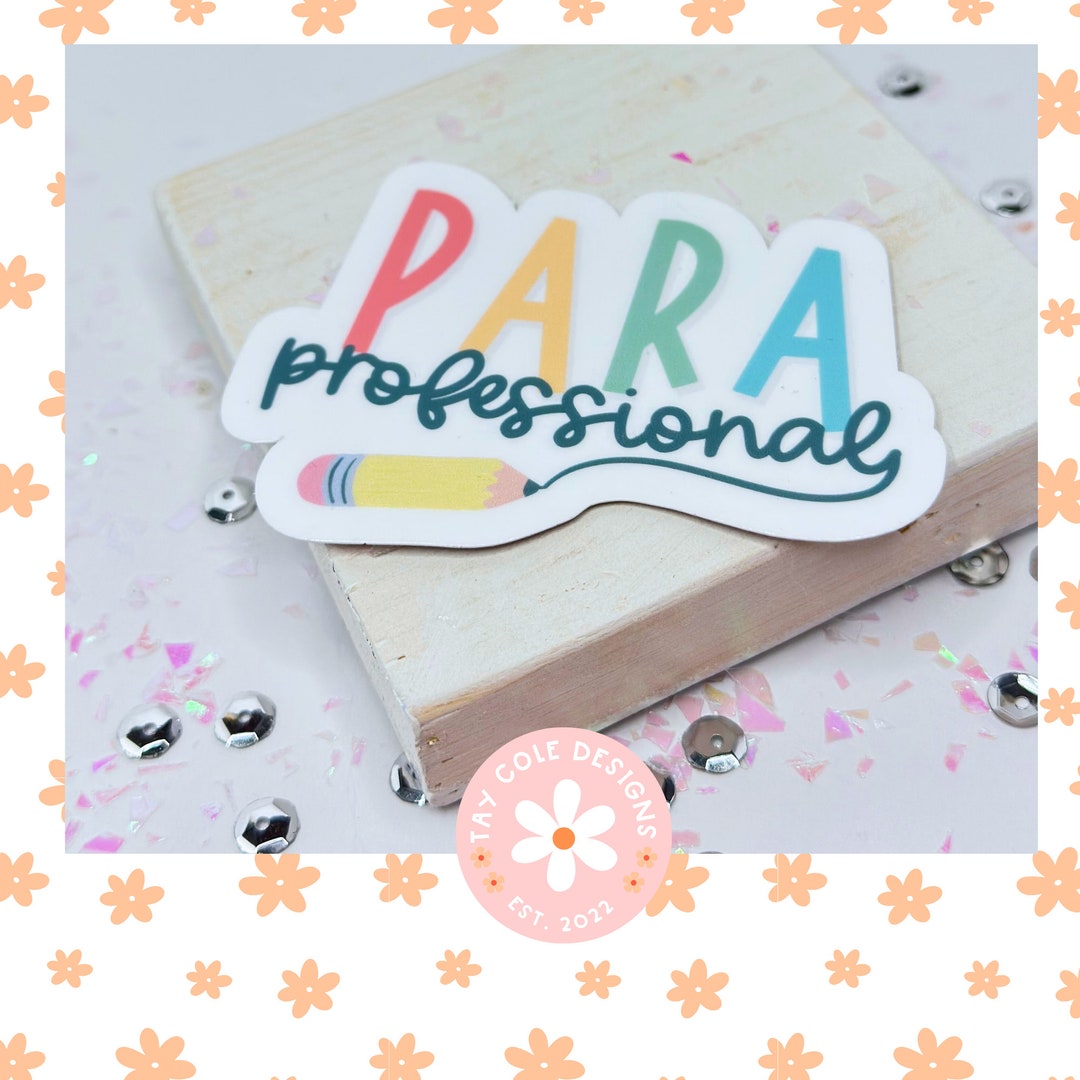 Paraprofessional Sticker | Sticker | Sticker | Paraprofessional ...