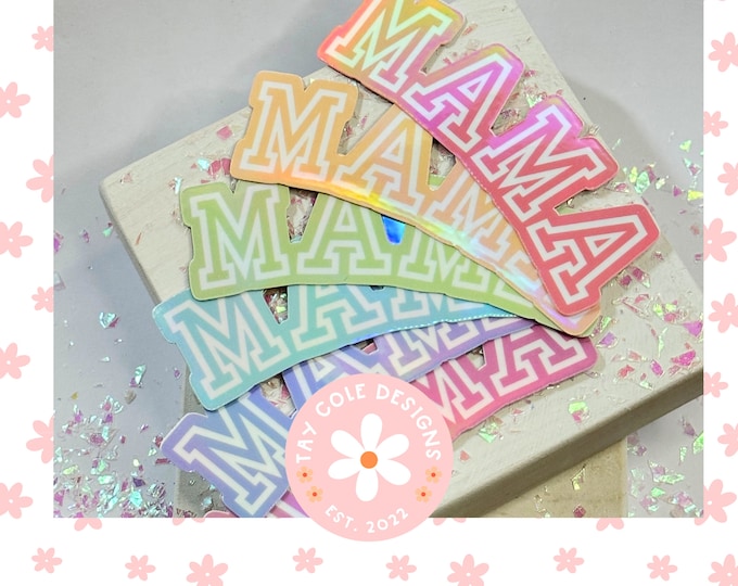 Mama Sticker | Mama | Sticker | Holographic Sticker | Laptop Sticker - Etsy