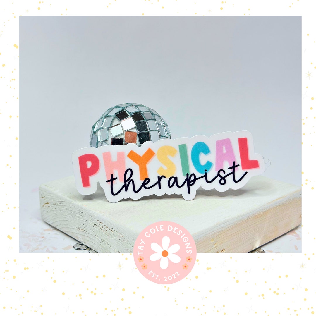 Physical Therapist Sticker | PT Sticker | Sticker | Physical Therapy ...