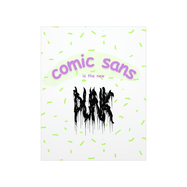 Comic Sans is the New Punk - Etsy