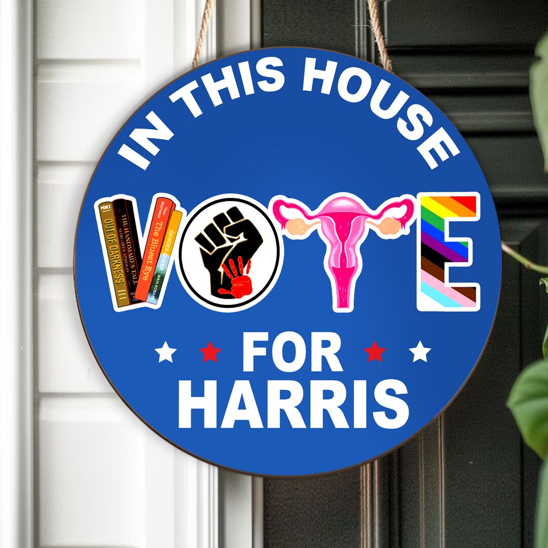In This House Vote for Harris Door Sign, Kamala Harris 2024, Vote ...