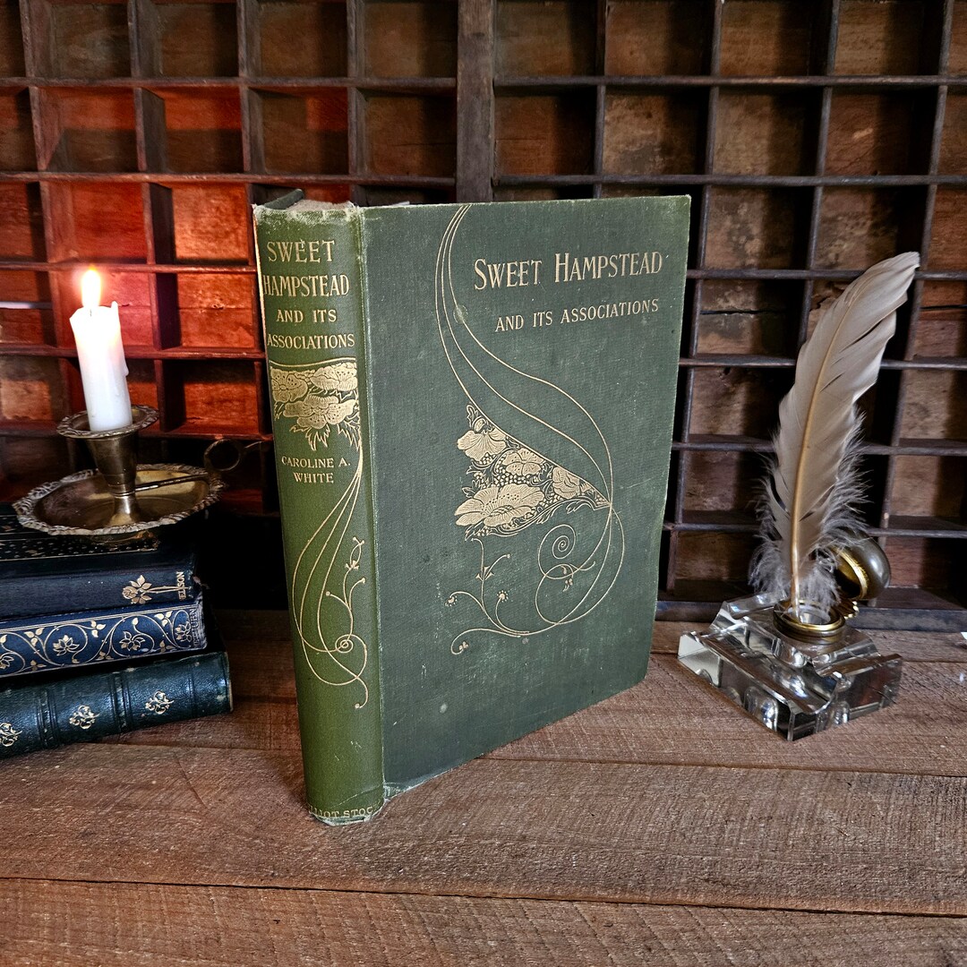 1900 Sweet Hampstead and Its Associations by Caroline A. White, Antique ...