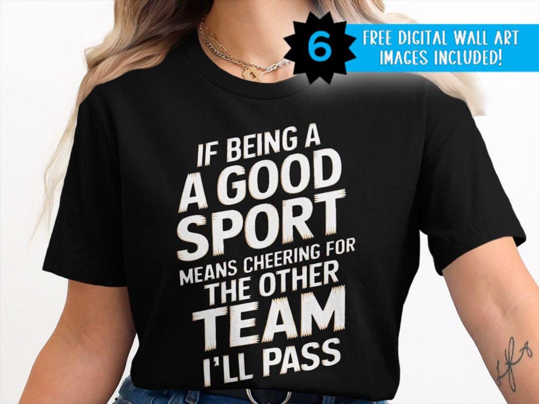 Funny Sports Quote T-shirt, Cheering for the Other Team, Sports Fan ...