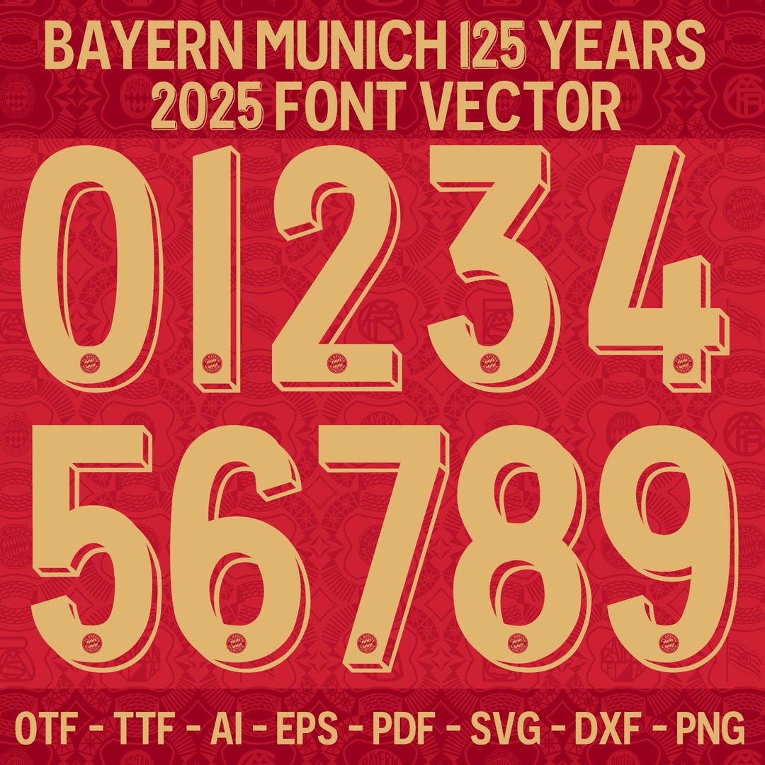 Font Vector Bayern Munich 125th Anniversary Font Ai, Svg, Pdf, Png, Otf ...