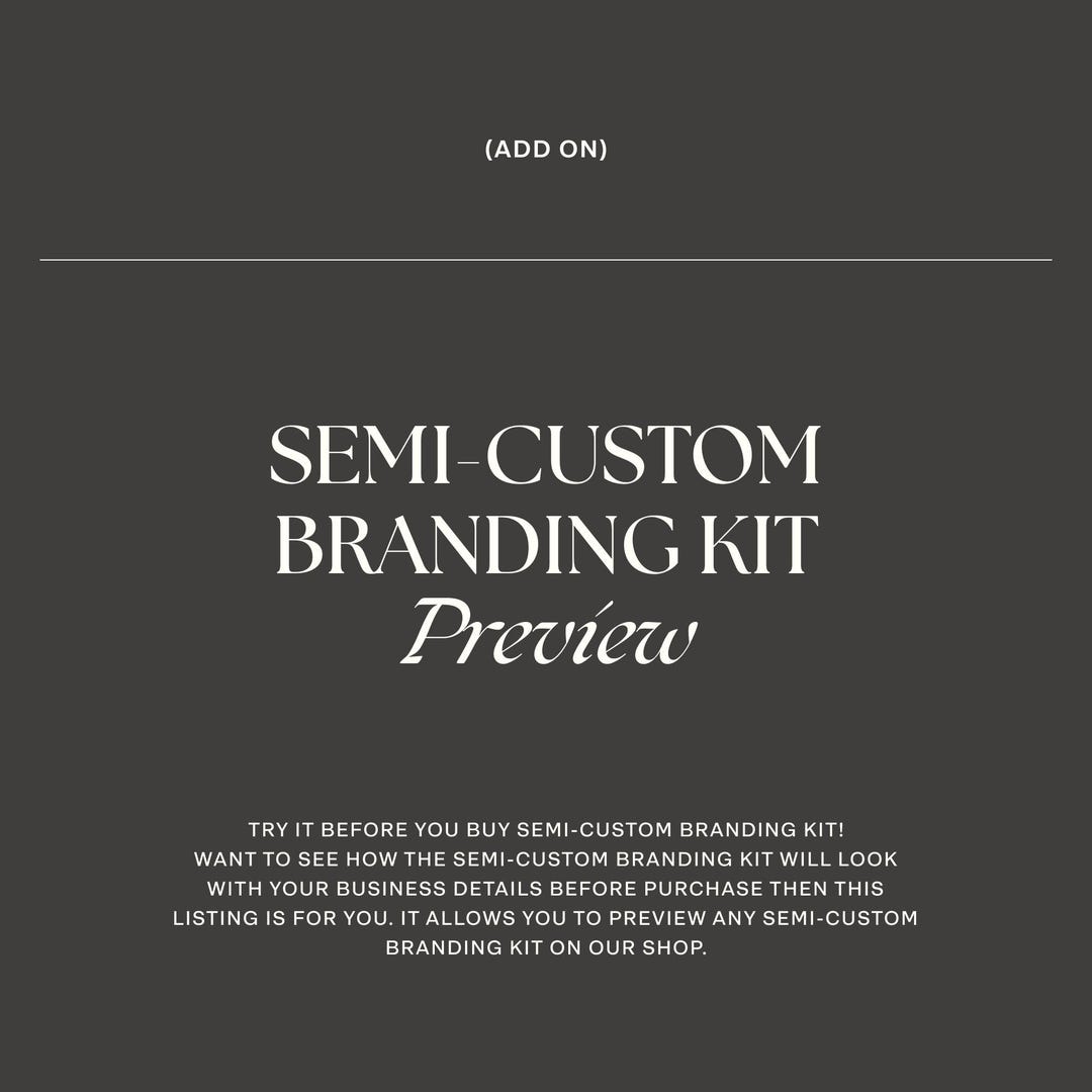 Semi-custom Branding Kit Preview | Try Semi-custom Brand Before You Buy ...