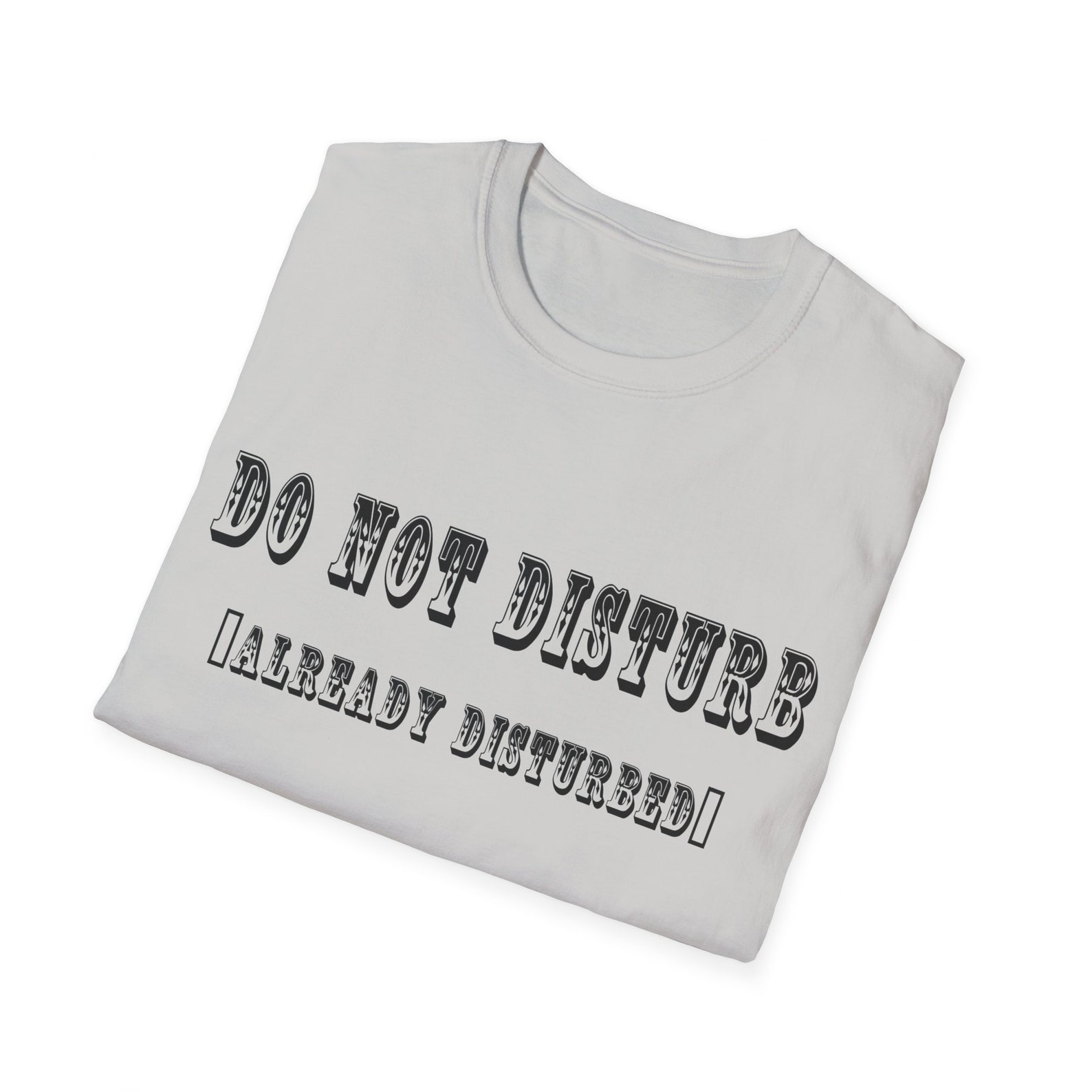 Do Not Disturb, Already Disturbed. black Text - Etsy