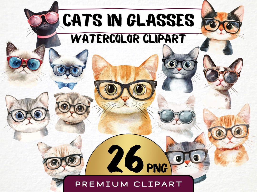 Cats in Glasses Clipart 26 Png, Watercolor Kitten Wearing Glasses Art ...