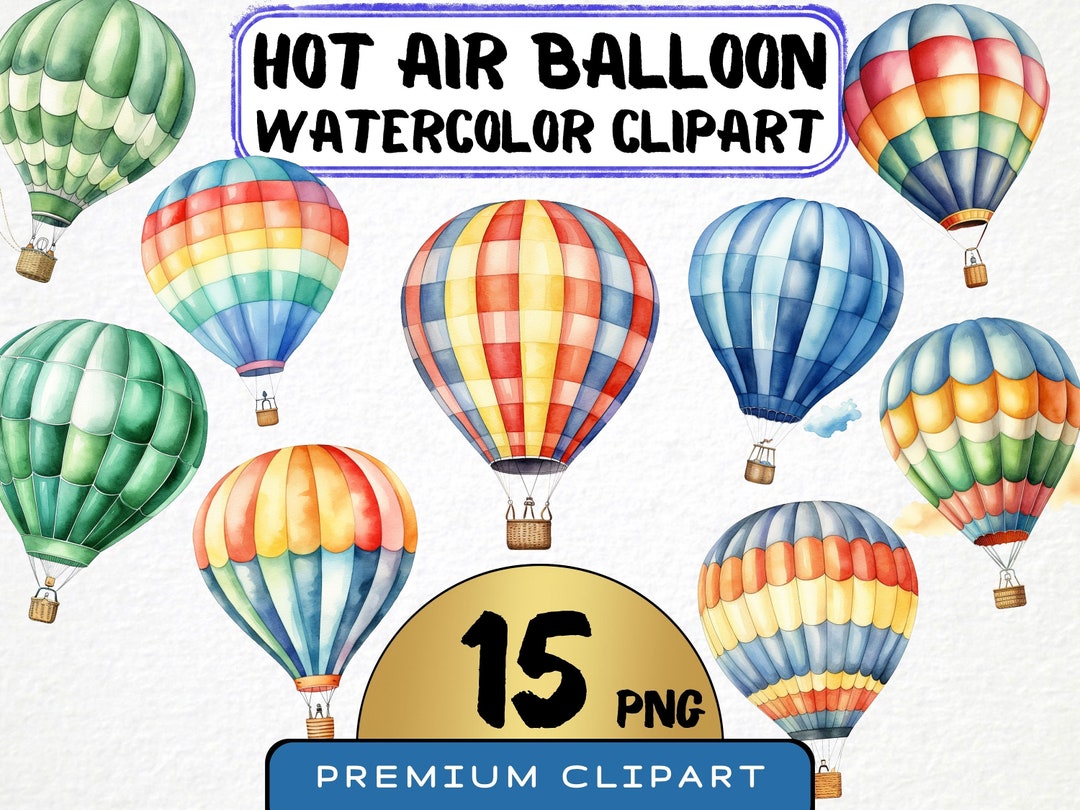 Watercolor Hot Air Balloon Clipart 15 Png Flying Colorful Balloon, Sky ...