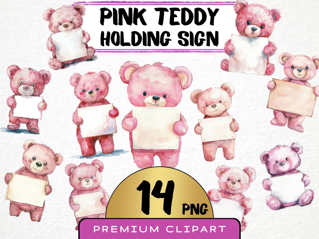 Watercolor Pink Teddy Bear Holding Sign Clipart 14 Png, Cute Animal ...